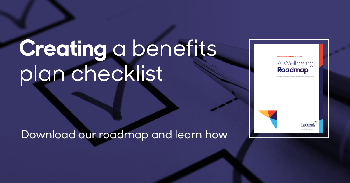 Creating a benefits plan touchpoints checklist | Trustmark