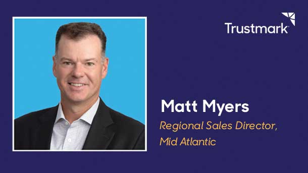 Matthew Myers join Trustmark Voluntary Benefits