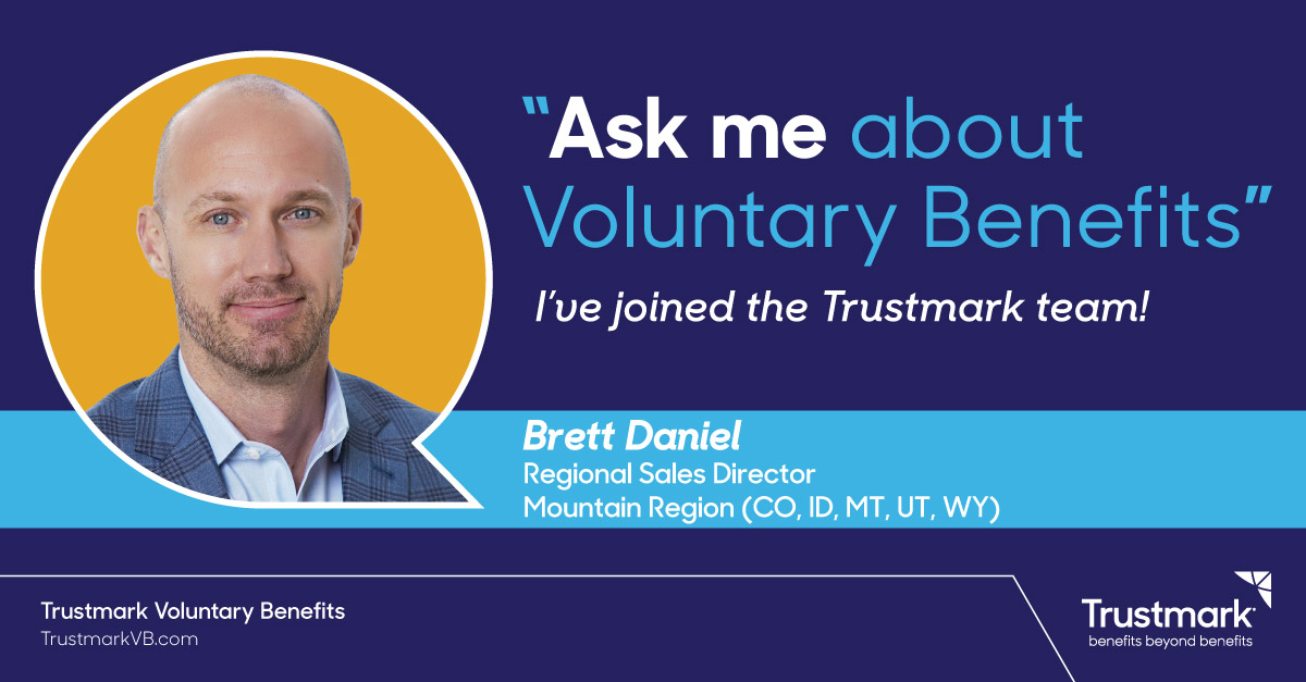 Brett Daniel Joins Trustmark Voluntary Benefits